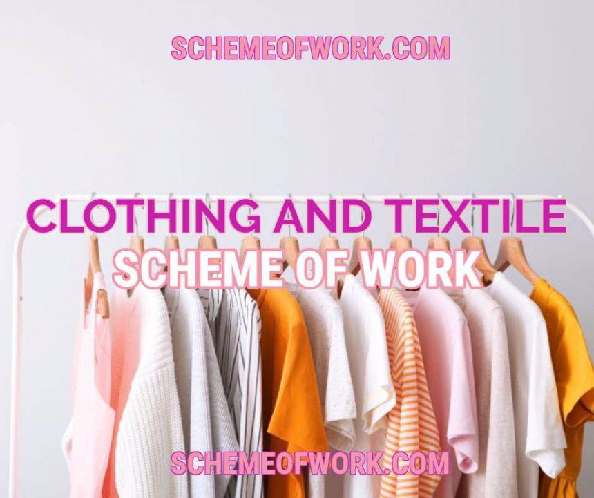 Clothing and Textile Scheme of Work SSS2 Osun State